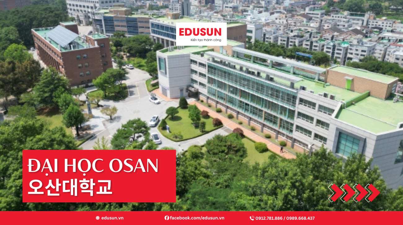 Đại học Osan 오산대학교 - Trường TOP 3 Hàn Quốc với gần 50 năm hình thành ...